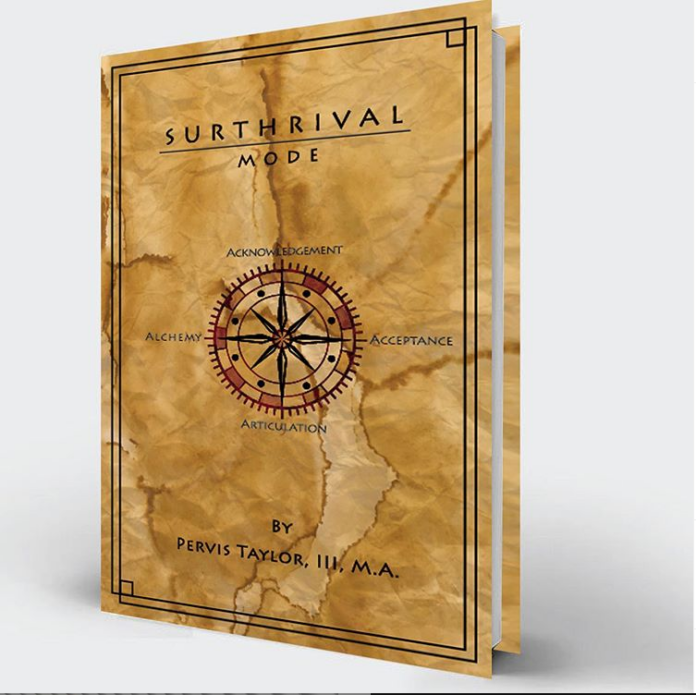 True Meaning of Surthrival Mode With Author Pervis Taylor - ENSPIRE ...