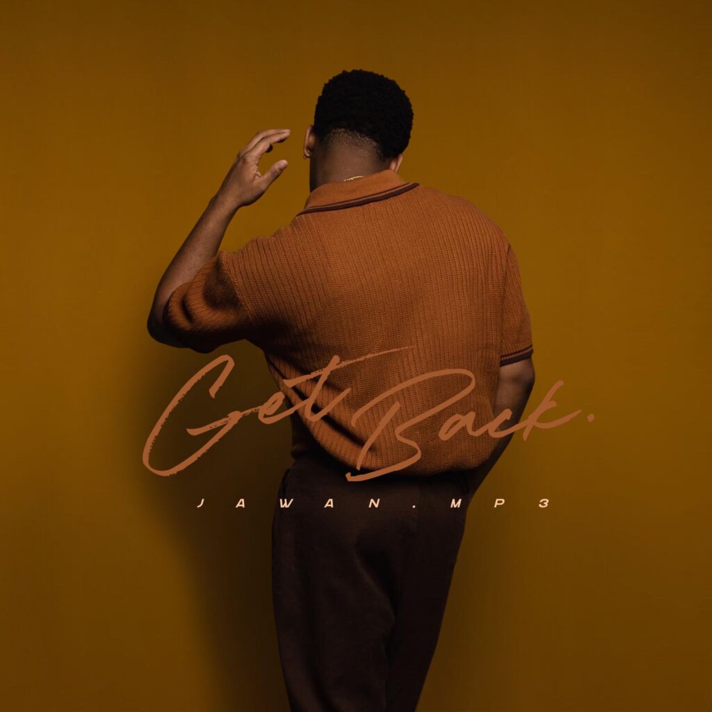 R&B Singer/Songwriter JAWAN.mp3 Released Heartfelt New Single ‘Get Back ...