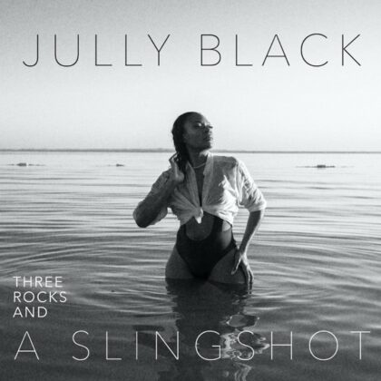 Jully Black Drops New Album “Three Rocks and a Slingshot” - ENSPIRE ...